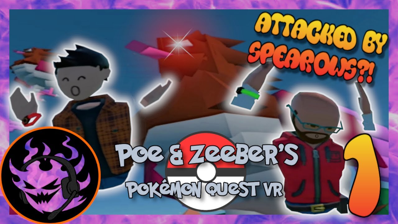POE AND ZEEBER'S POKEMON QUEST VR! - YouTube