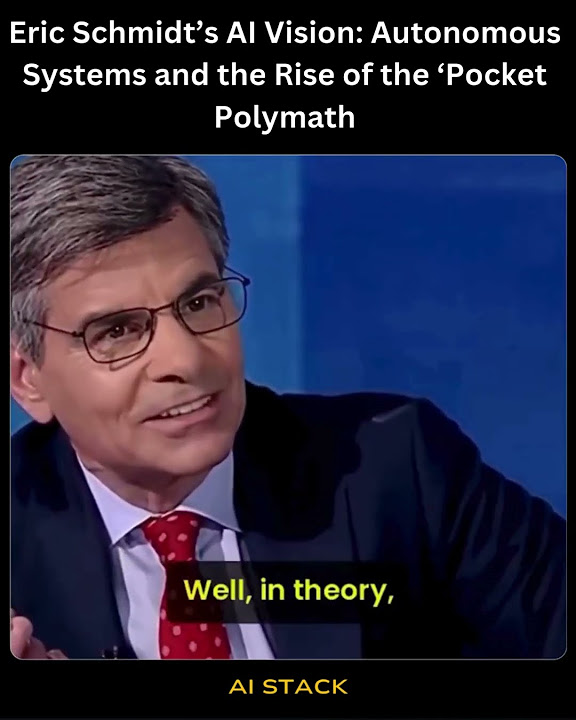 Eric Schmidt’s AI Vision Autonomous Systems and the Rise of the ‘Pocket ...