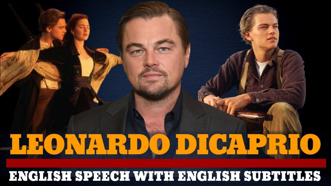 LEONARDO DICAPRIO | English Speech With English Subtitles - YouTube