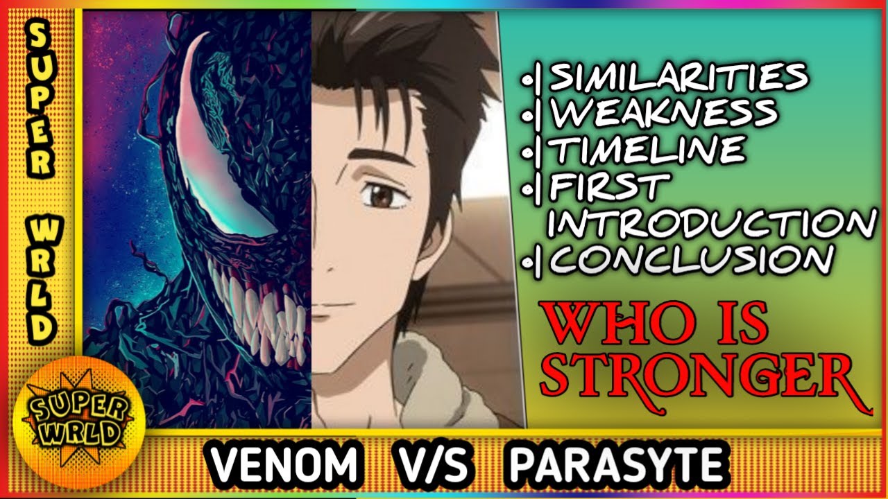 VENOM V/S PARASYTE | SIMILARITIES | WEAKNESS | FULL ANALYSIS| SUPER ...