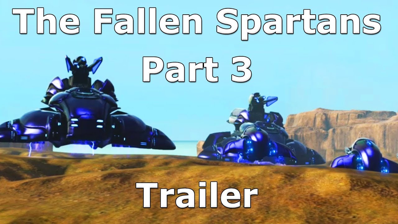 The Fallen Spartans Part 3 Trailer - YouTube