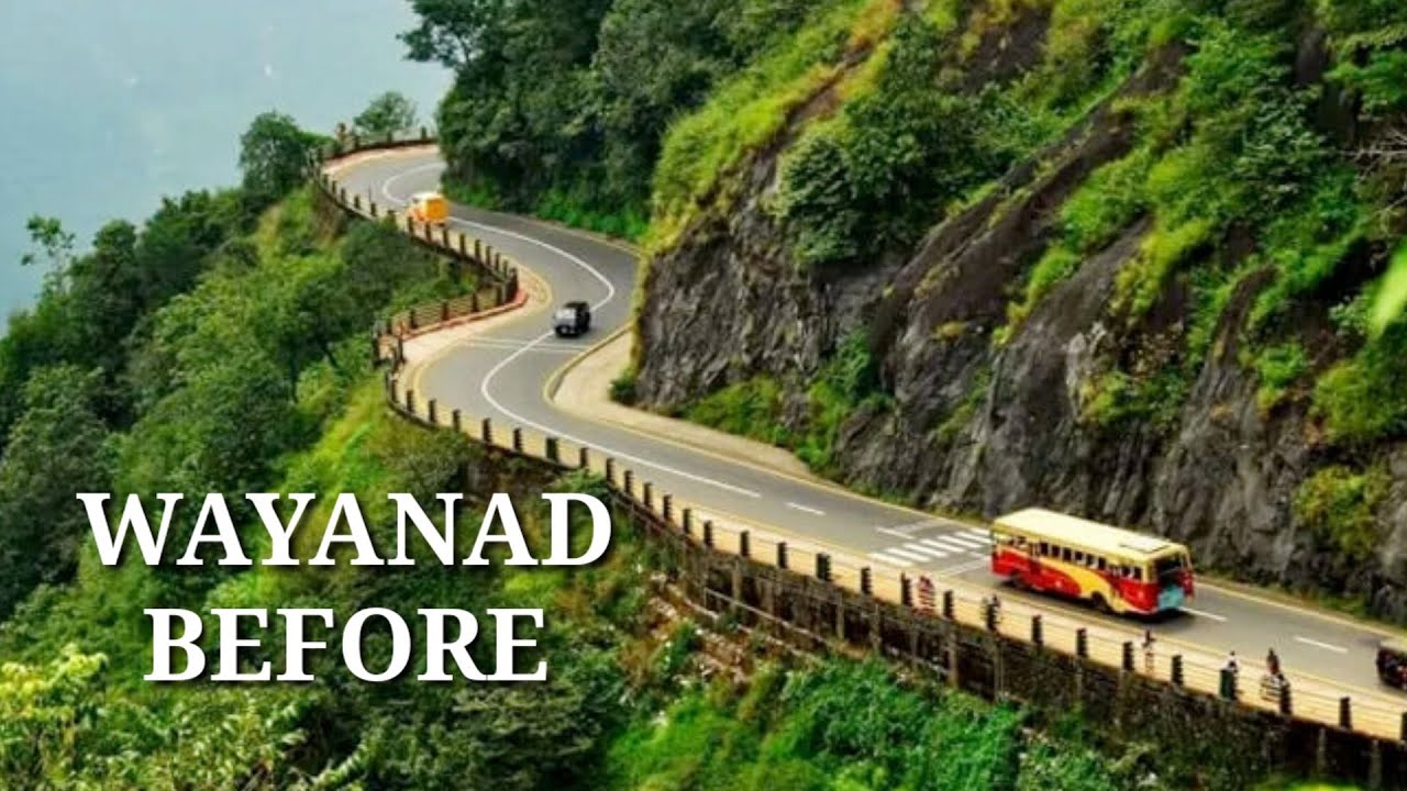 Wayanad was before || Wayanad tourist places || Wayanad Kerala 🇮🇳 ...