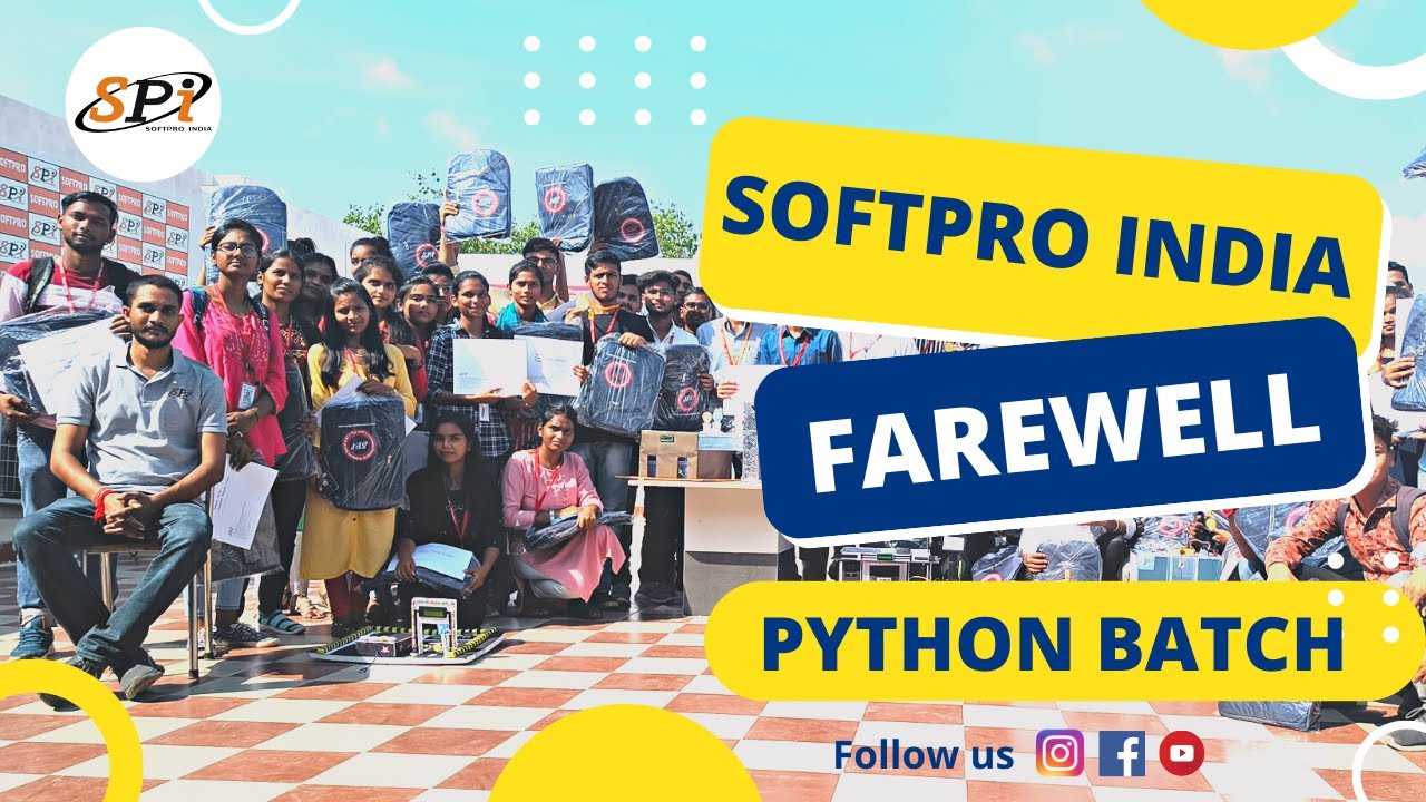 Farewell 2022 | Python Batch | Softpro SummerFest | Lucknow | - YouTube