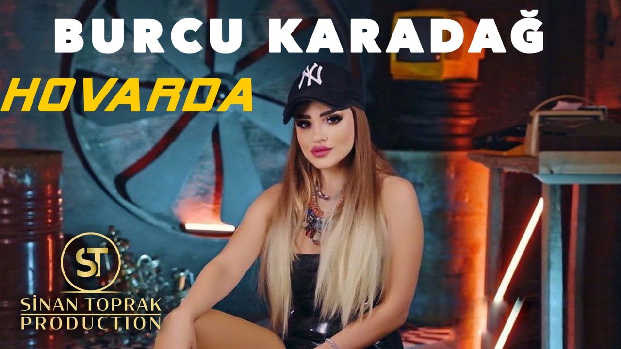 Burcu Karadağ - Hovarda - YouTube