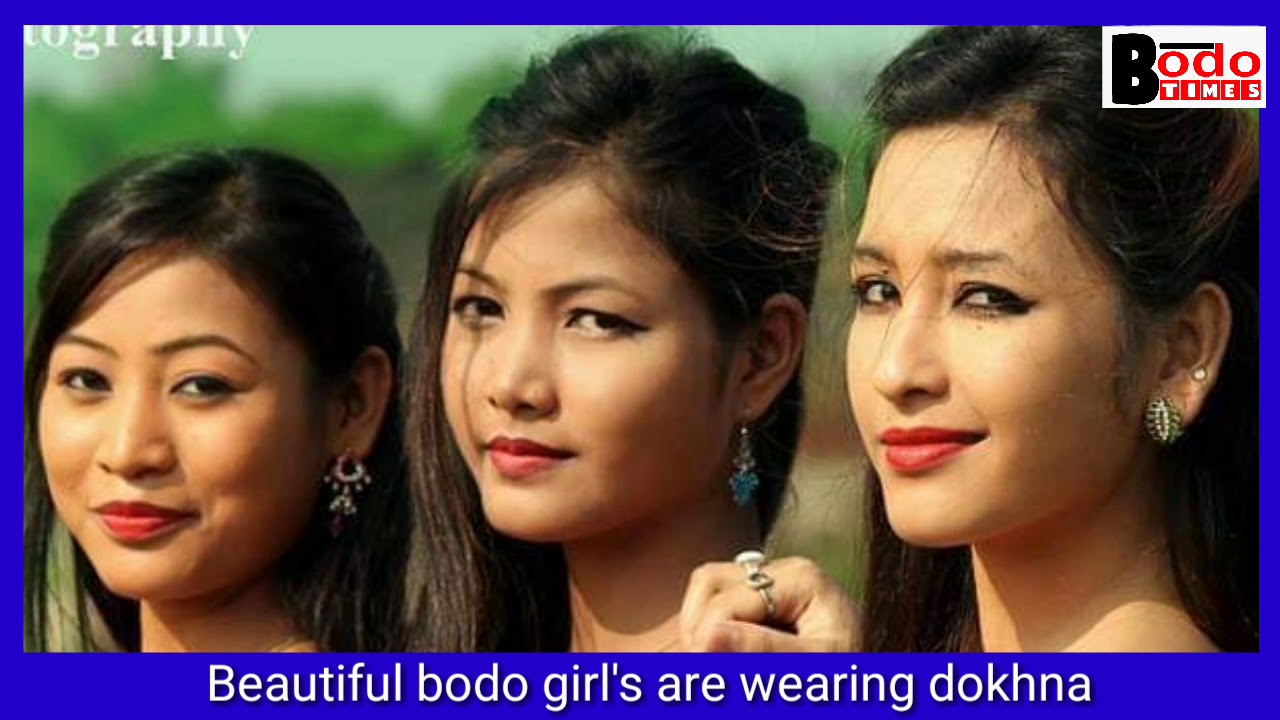 Beautiful bodo girls are wearing their tradisional dress dokhna - YouTube