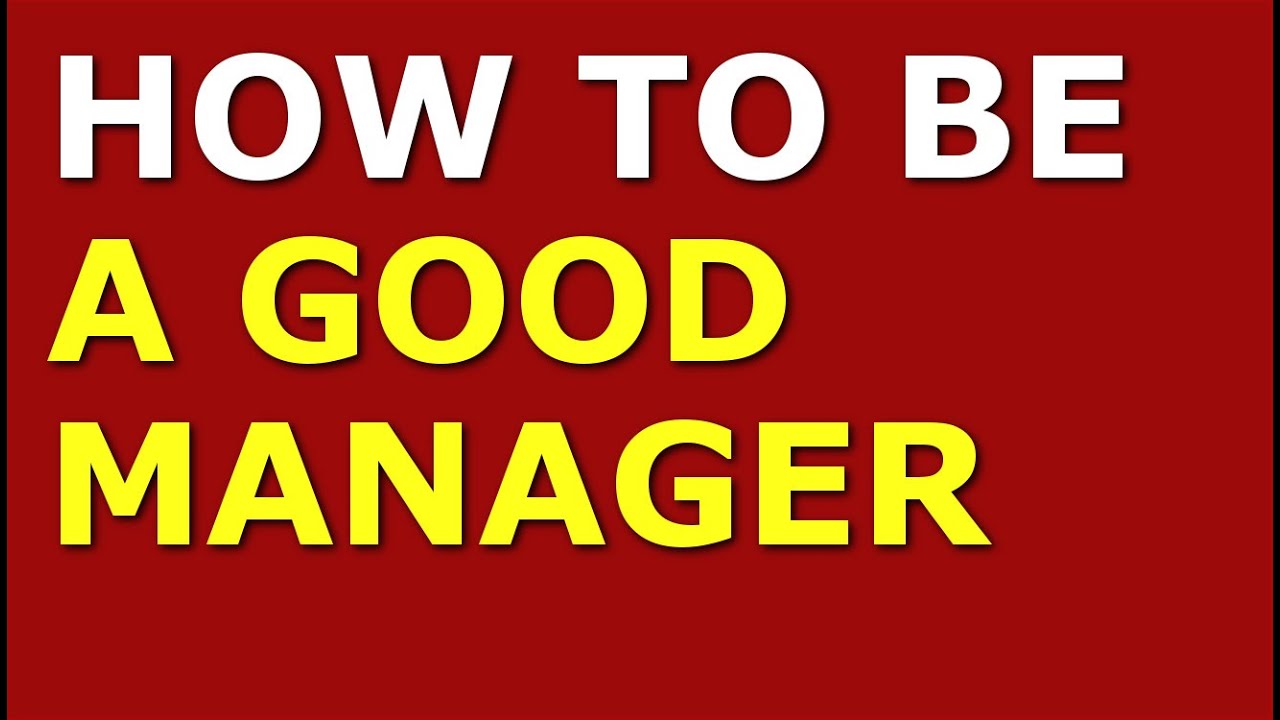 How to Be a Good Manager | Starting a Business Tips - YouTube