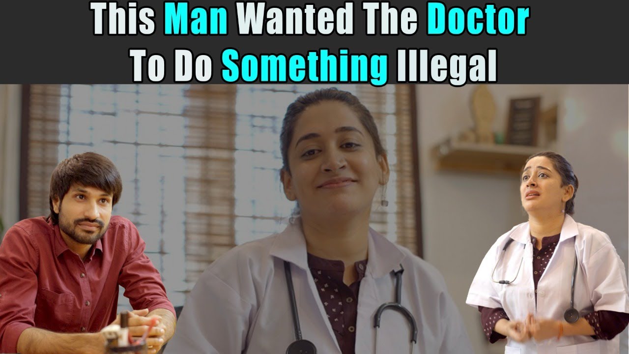 This Man Wanted The Doctor To Do Something Illegal | Rohit R Gaba - YouTube