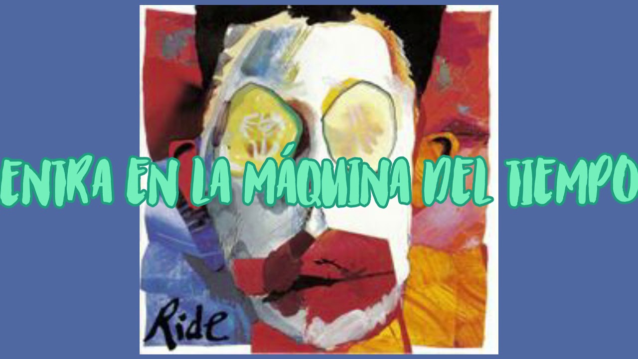 Time machine - Ride (Sub. español) - YouTube