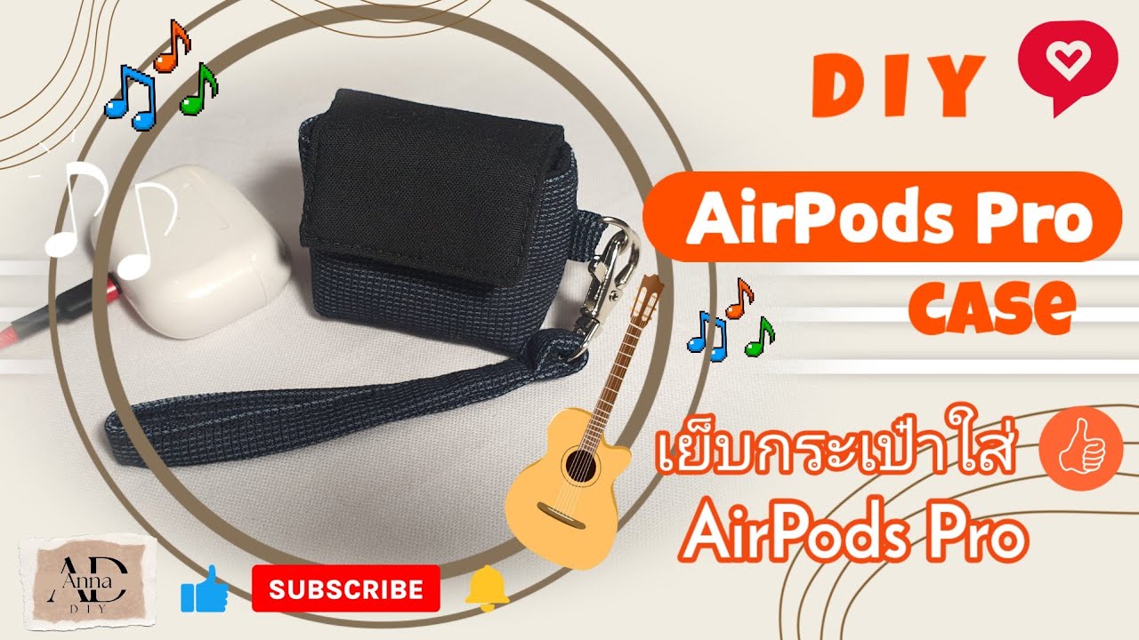 DIY AirPods Pro case | สอนเย็บกระเป๋าใส่ AirPods Pro #diy #airpods # ...