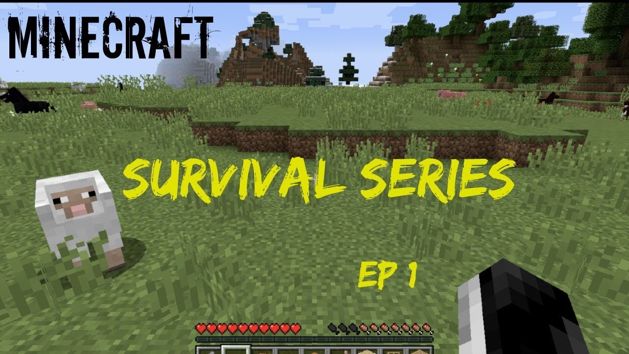 Minecraft Survival series Ep 1 - YouTube
