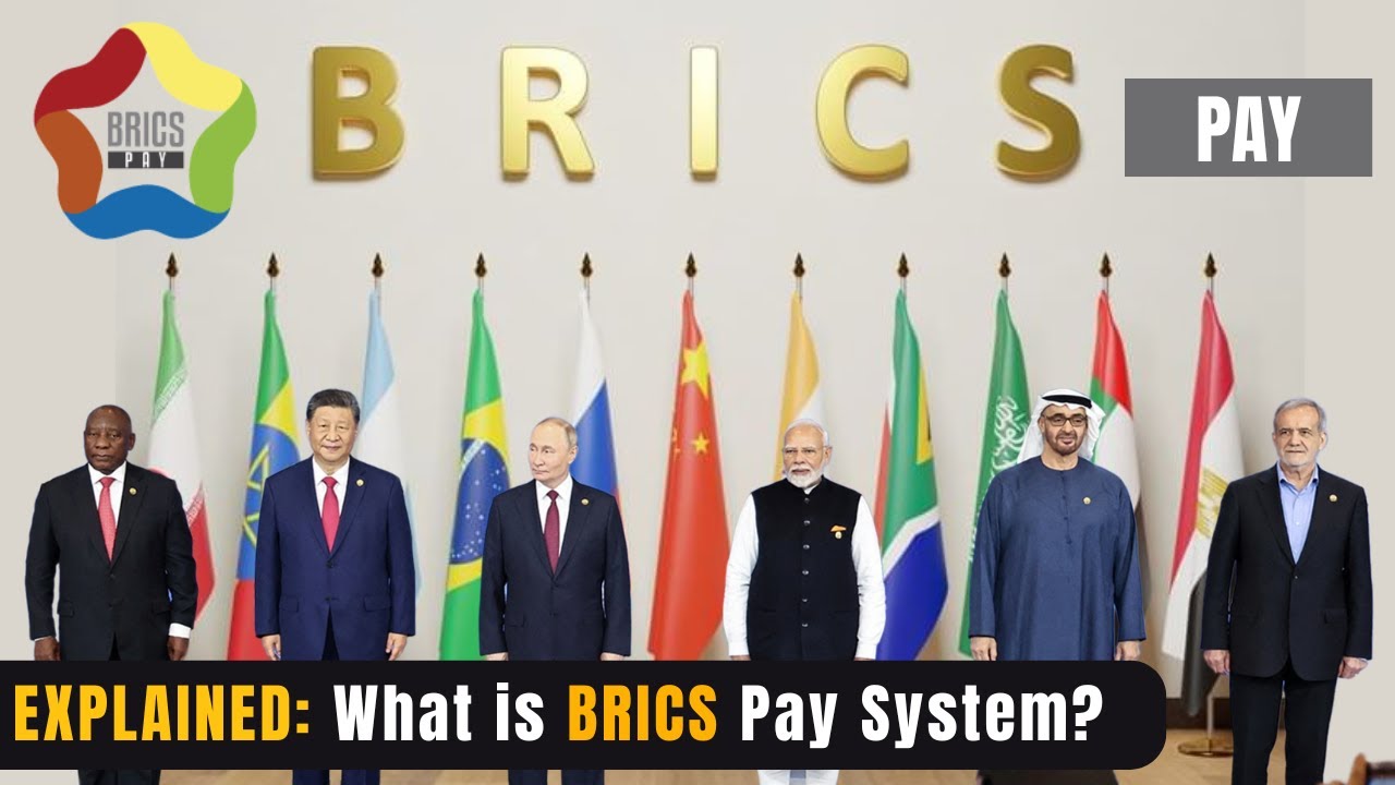 BRICS Launches New Payment System ‘BRICS Pay’ | Major Breakthrough ...