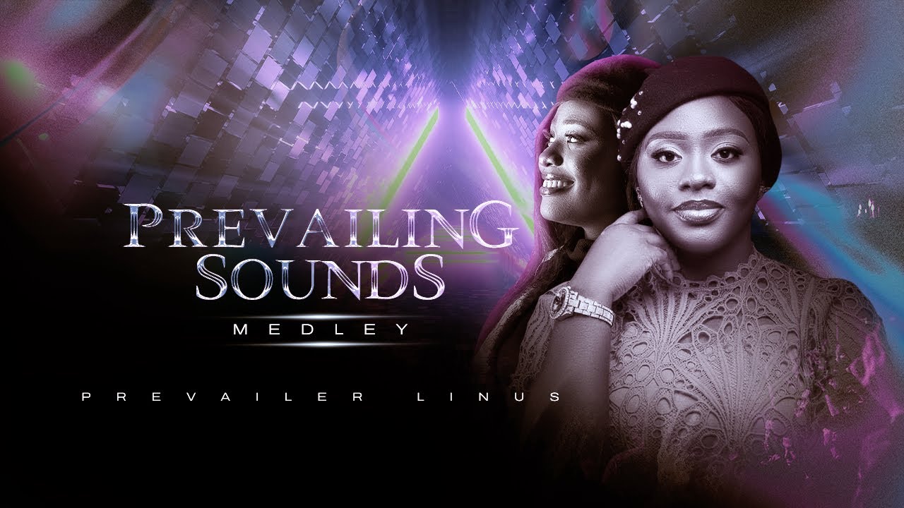 Prevailing Sounds Medley - Prevailer Linus - YouTube