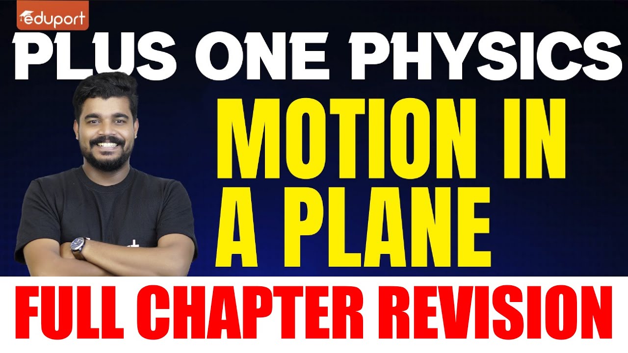 Plus One Physics - Motion in a Plane | Eduport Plus One - YouTube