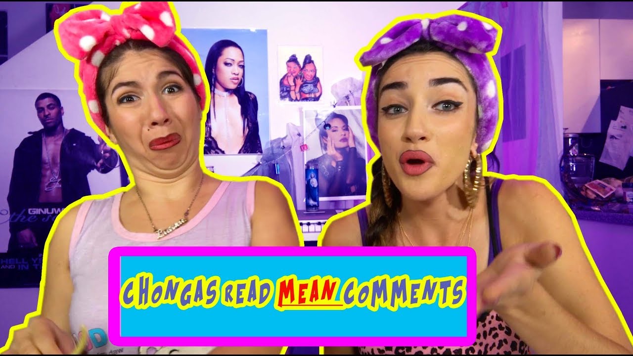 CHONGA GIRLS READ MEAN COMMENTS | THE CHONGA GIRLS - YouTube