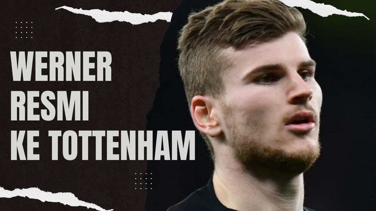 timo werner resmi ke tottenham #timowerner #rbleipzig #tottenham #transfer #fabrizioromano - YouTube