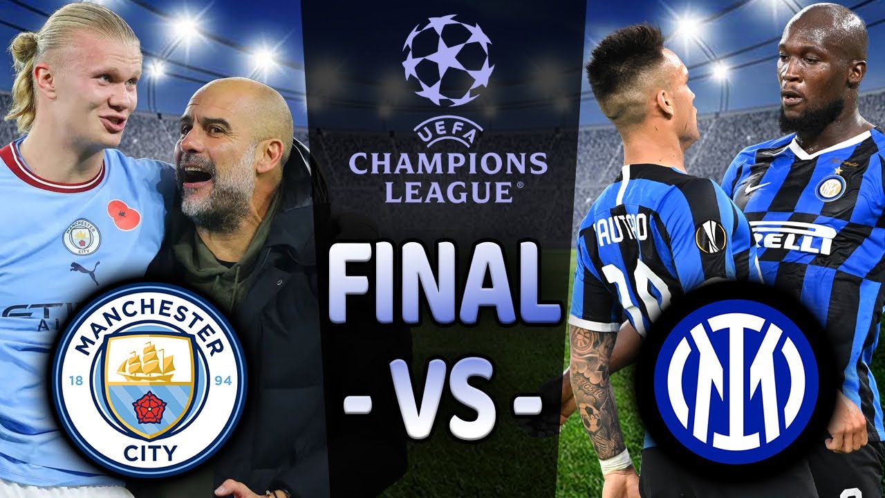 Road to Glory: The Champions League Final - Manchester City vs Inter ...