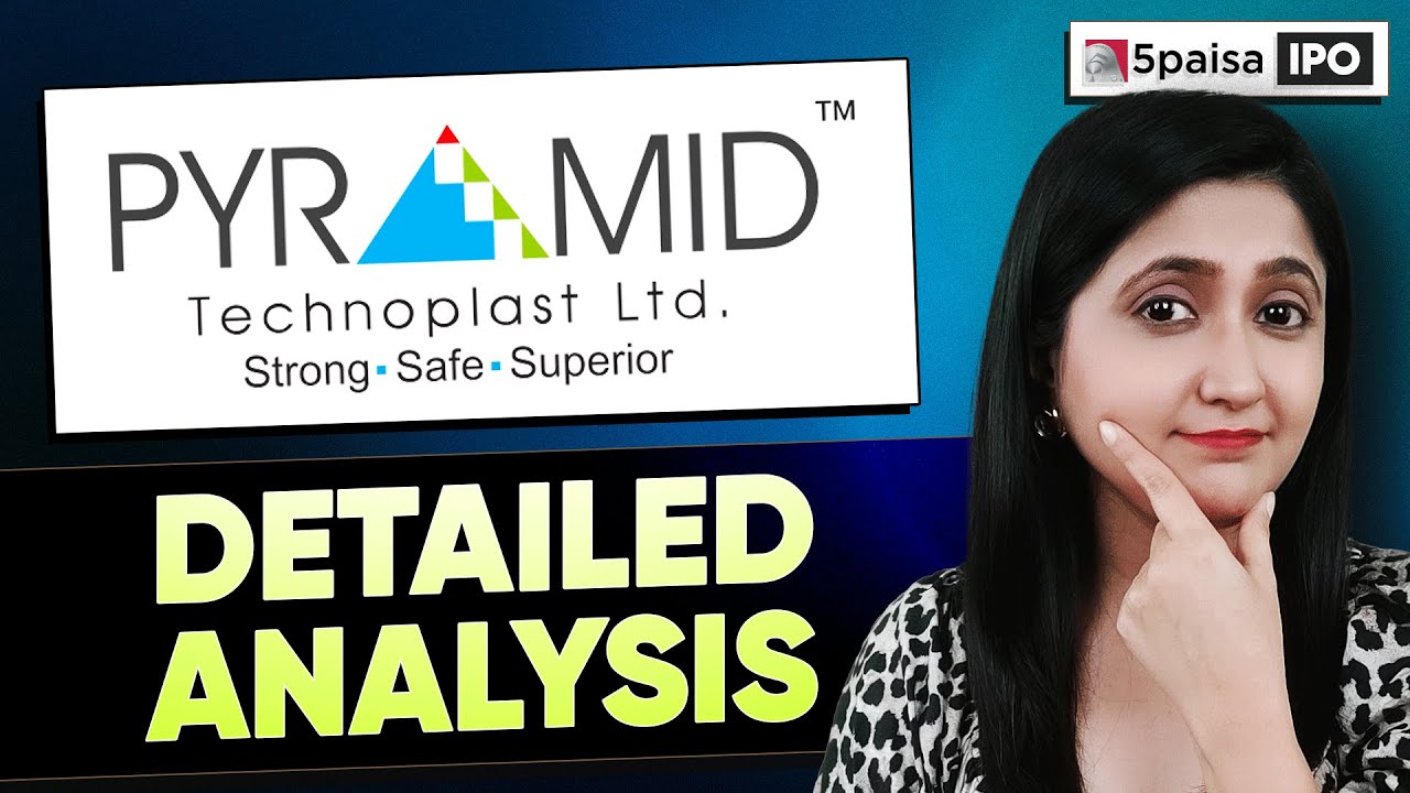 Pyramid Technoplast IPO - APPLY or NOT? | Pyramid Technoplast IPO ...