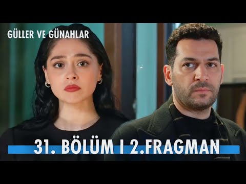 Güller ve Günahlar 31. Bölüm 2. Fragmanı | \
