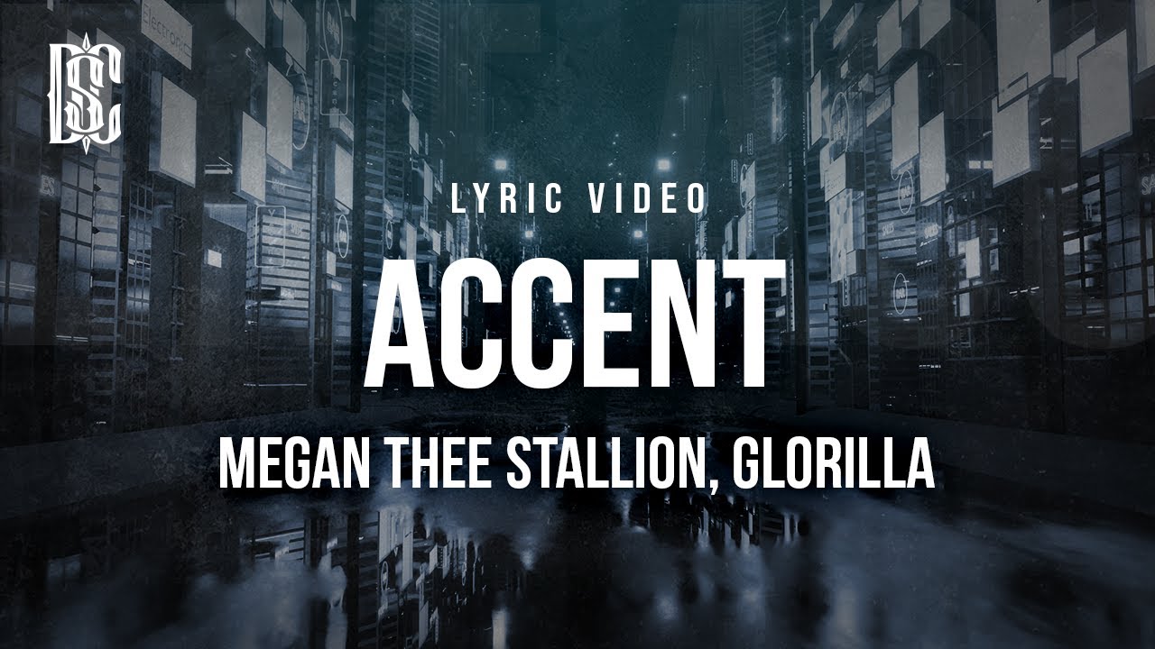 Megan Thee Stallion feat. GloRilla - Accent | Lyrics - YouTube
