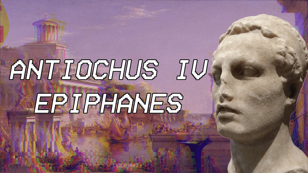 Antiochus IV Epiphanes | Seleucid History XX - YouTube