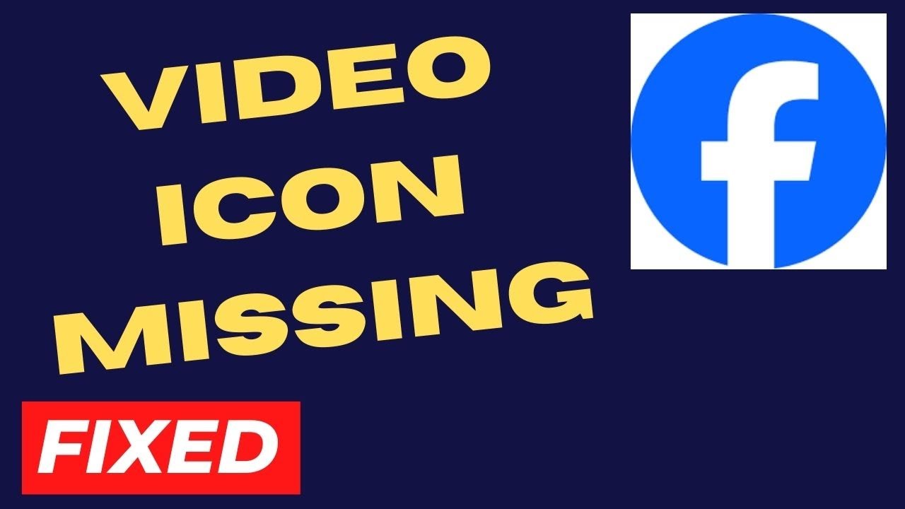Restore Missing Facebook Video Icon on iPhone Easily - YouTube