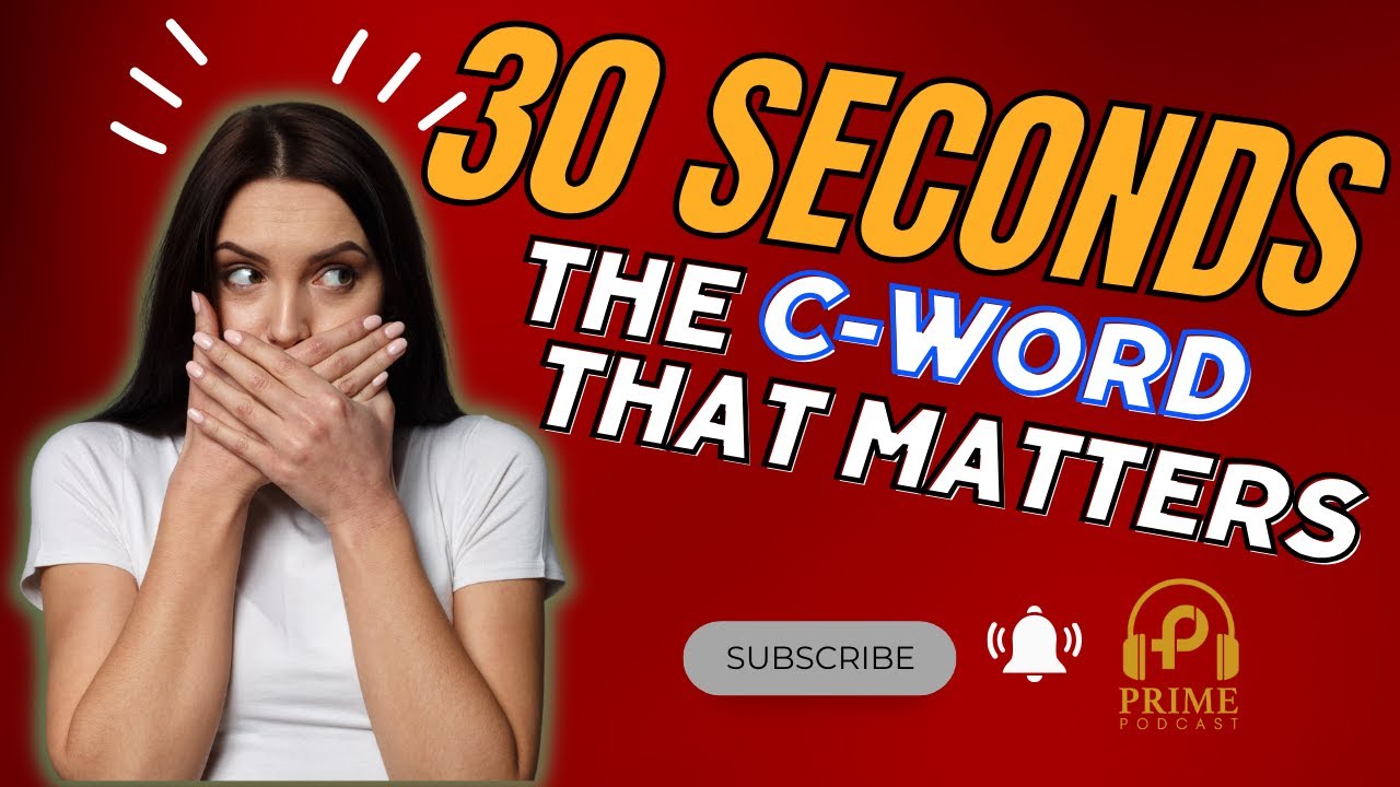Just give me 30 seconds!! Let's talk about the C-word and S-word! # ...