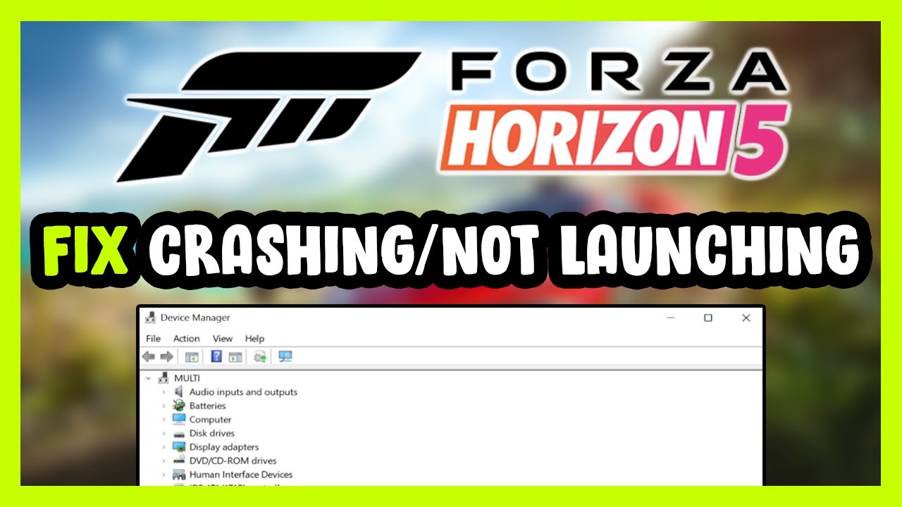 How to FIX Forza Horizon 5 Crashing / Not Launching! - YouTube