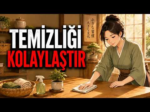 Japonların Evlerini Temiz Tutan 15 Küçük Alışkanlık | Temizlik Neden Birikiyor Anlayacaksın