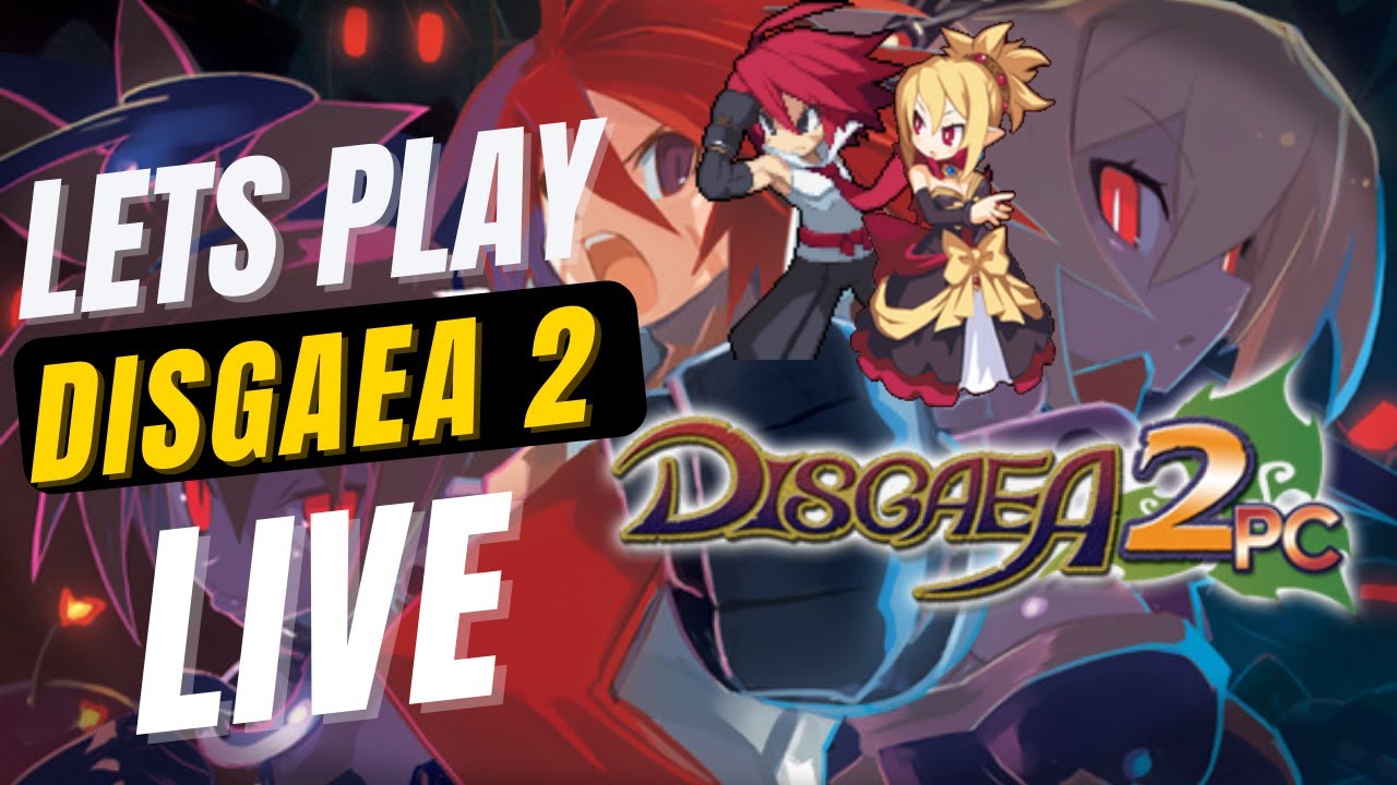 Let's Play Disgaea 2 - LIVE - YouTube
