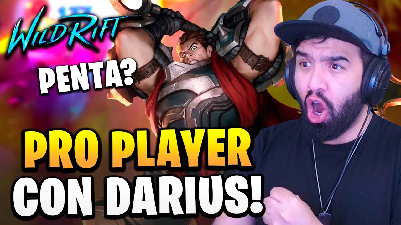 ¡DARIUS PRO PLAYER SE HACE PENTA! | Wild Rift - YouTube