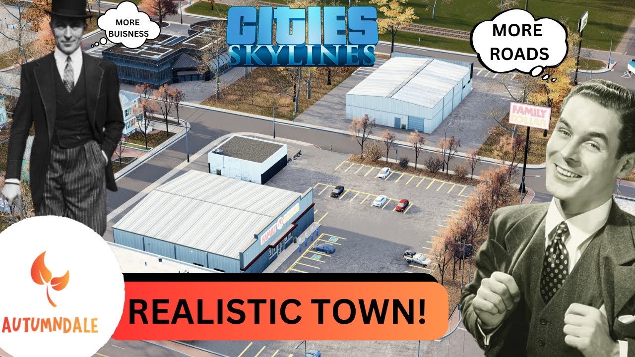 Developing a realistic small town in Cities Skylines pt.4 | Autumndale ...