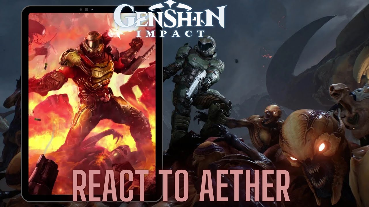Genshin impact react to Aether as doom slayer | Gacha life 2 | New ...