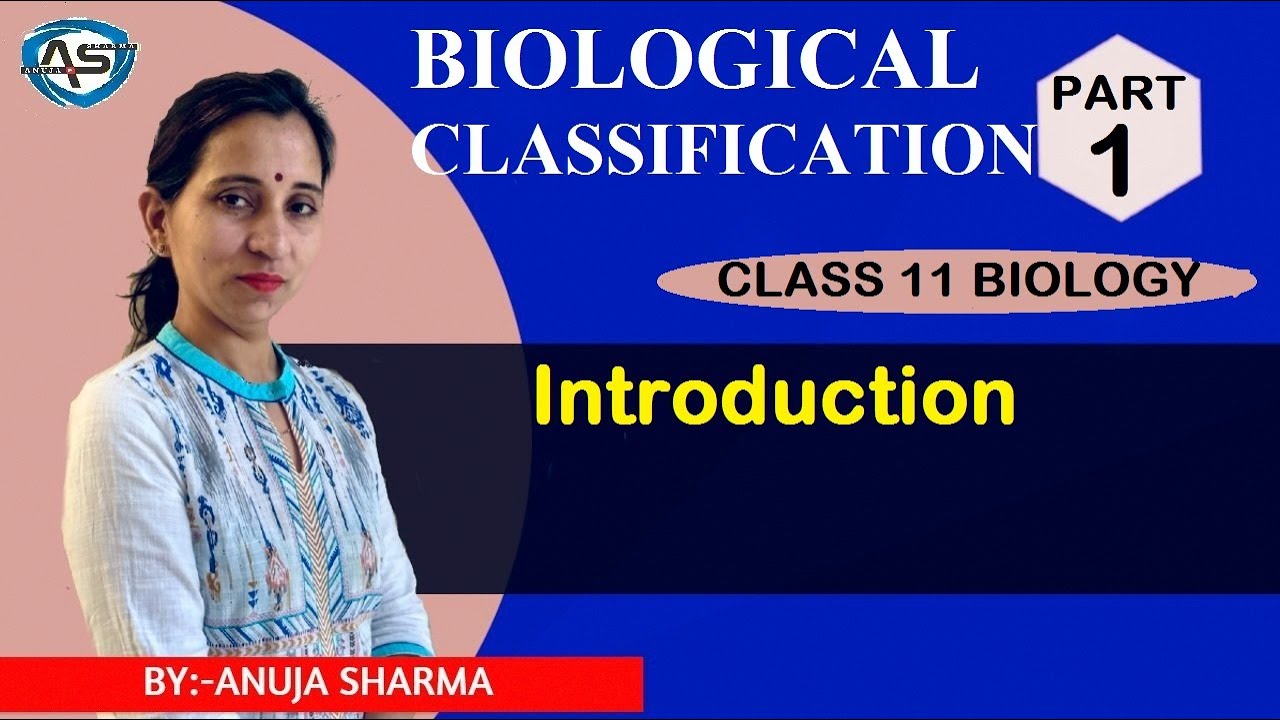 BIOLOGICAL CLASSIFICATION - INTRODUCTION - YouTube