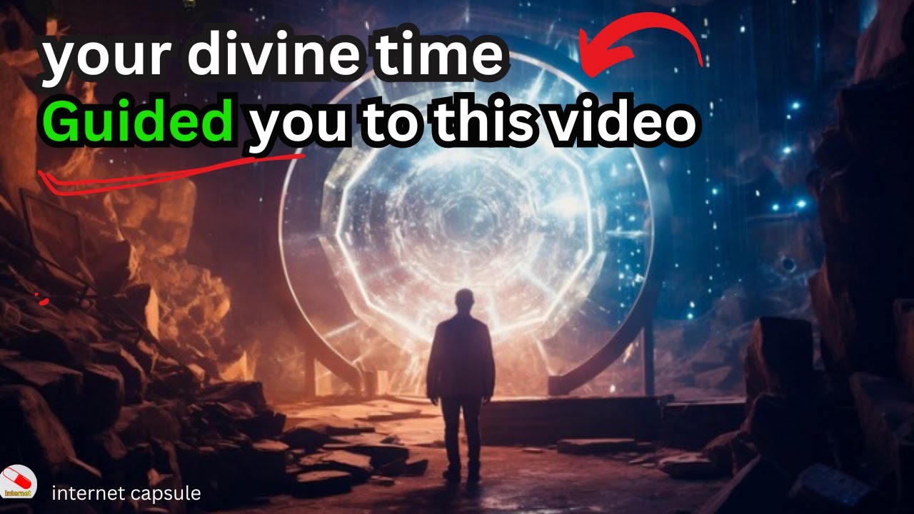 Your are divine time guided you to this video | internet capsule - YouTube