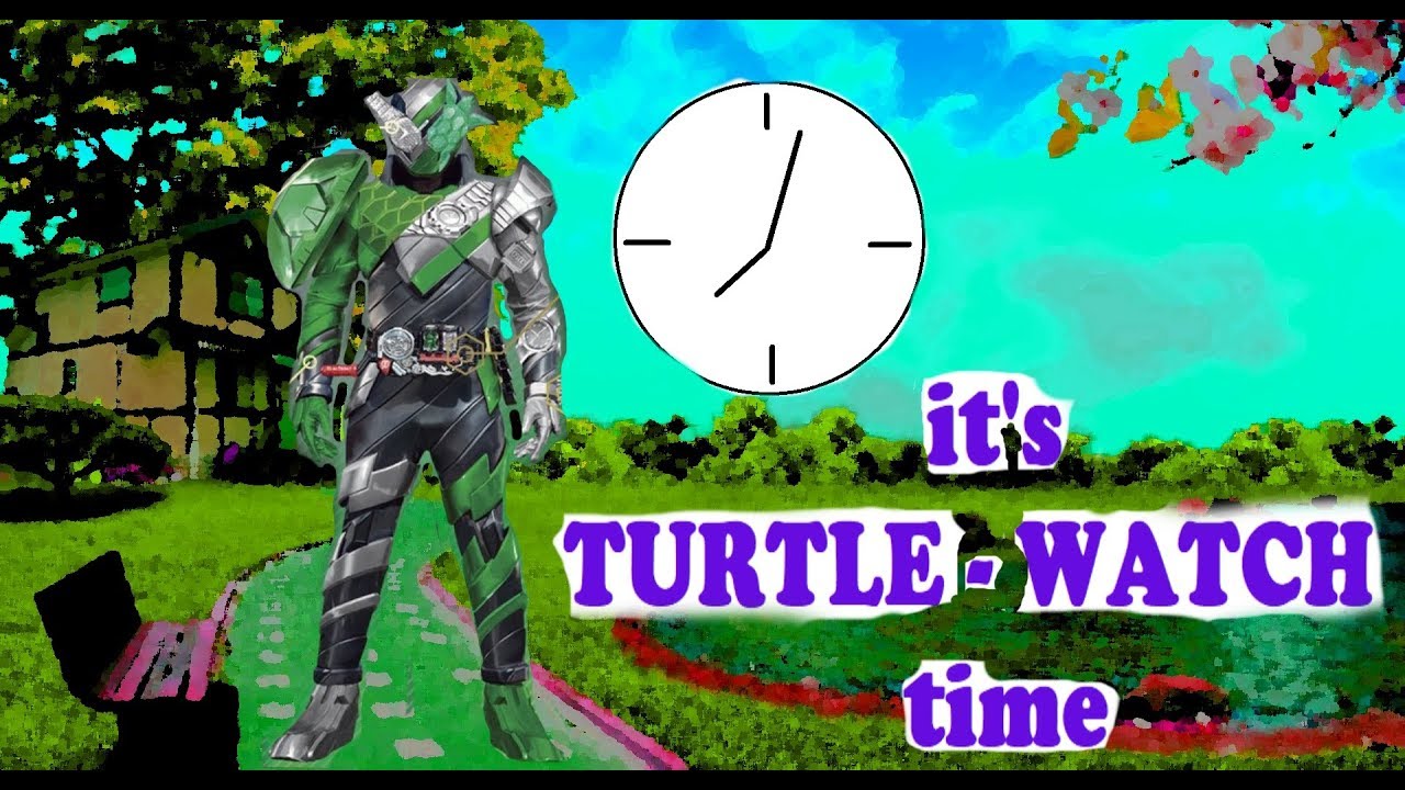 kamen rider build : TURTLE WATCH - YouTube