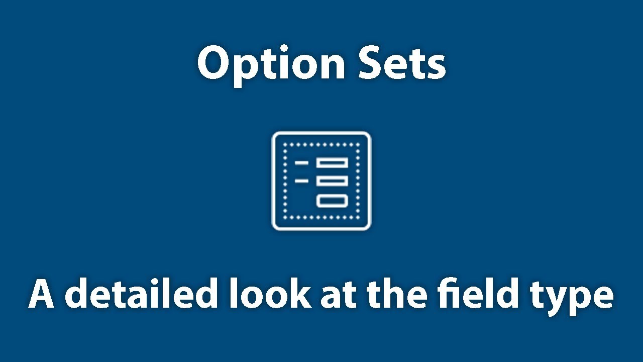 D365 option sets (Dropdown, Picklist, Select) - YouTube