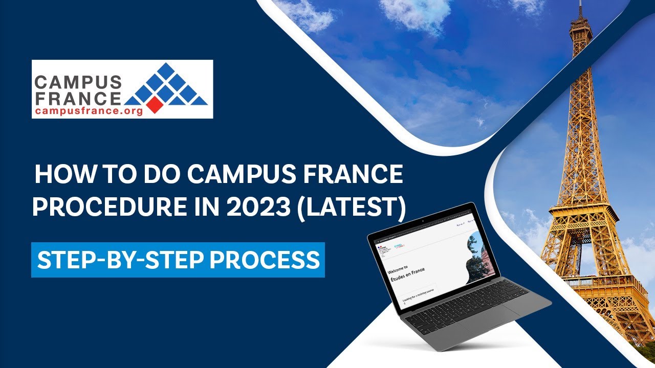 How to Apply for Campus France in 2024 - Step by Step Process - Latest ...