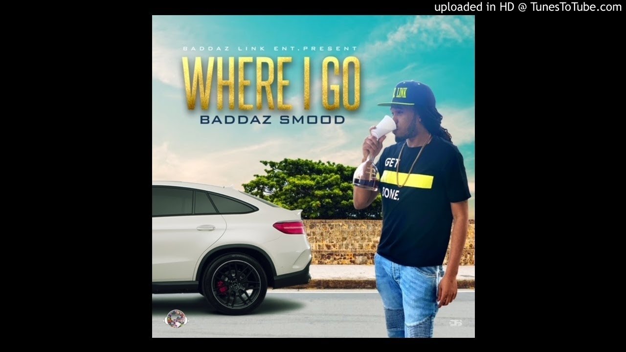 Baddaz Smood - Where I Go (Day Light Rave Riddim) Dancehall 2020 - YouTube