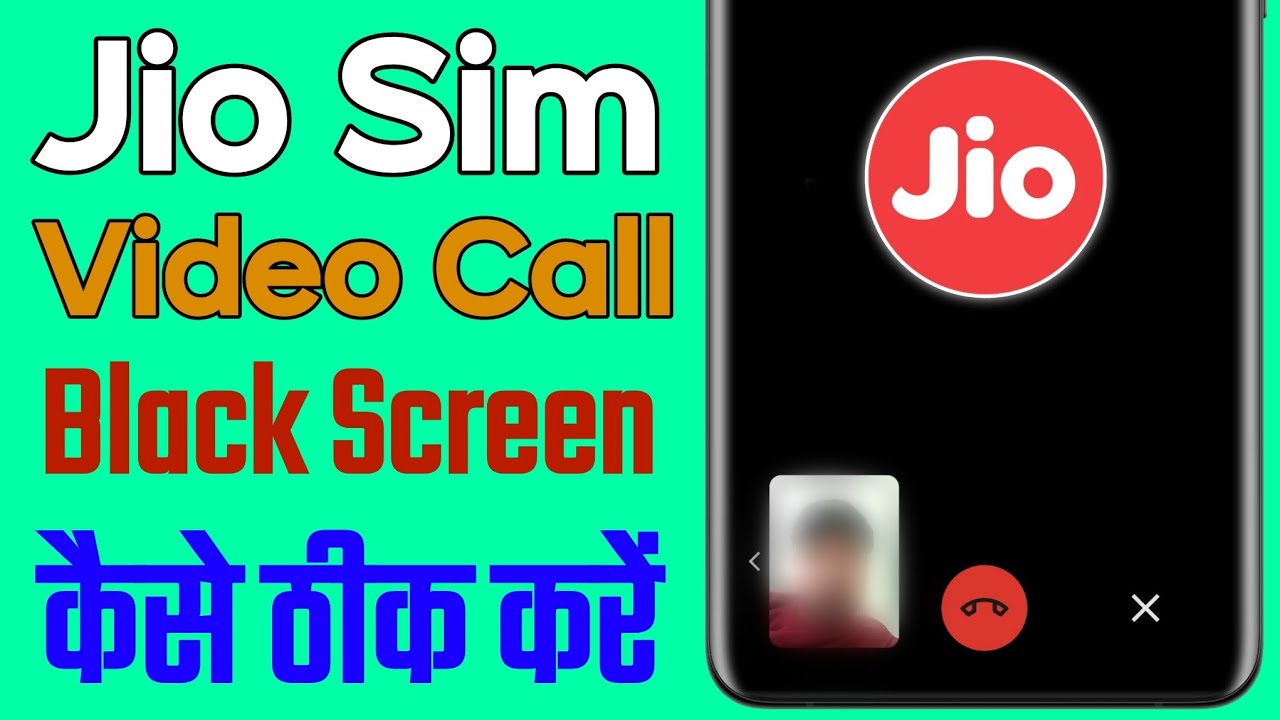 how to fix jio sim video call black screen problem, Jio sim video call ...