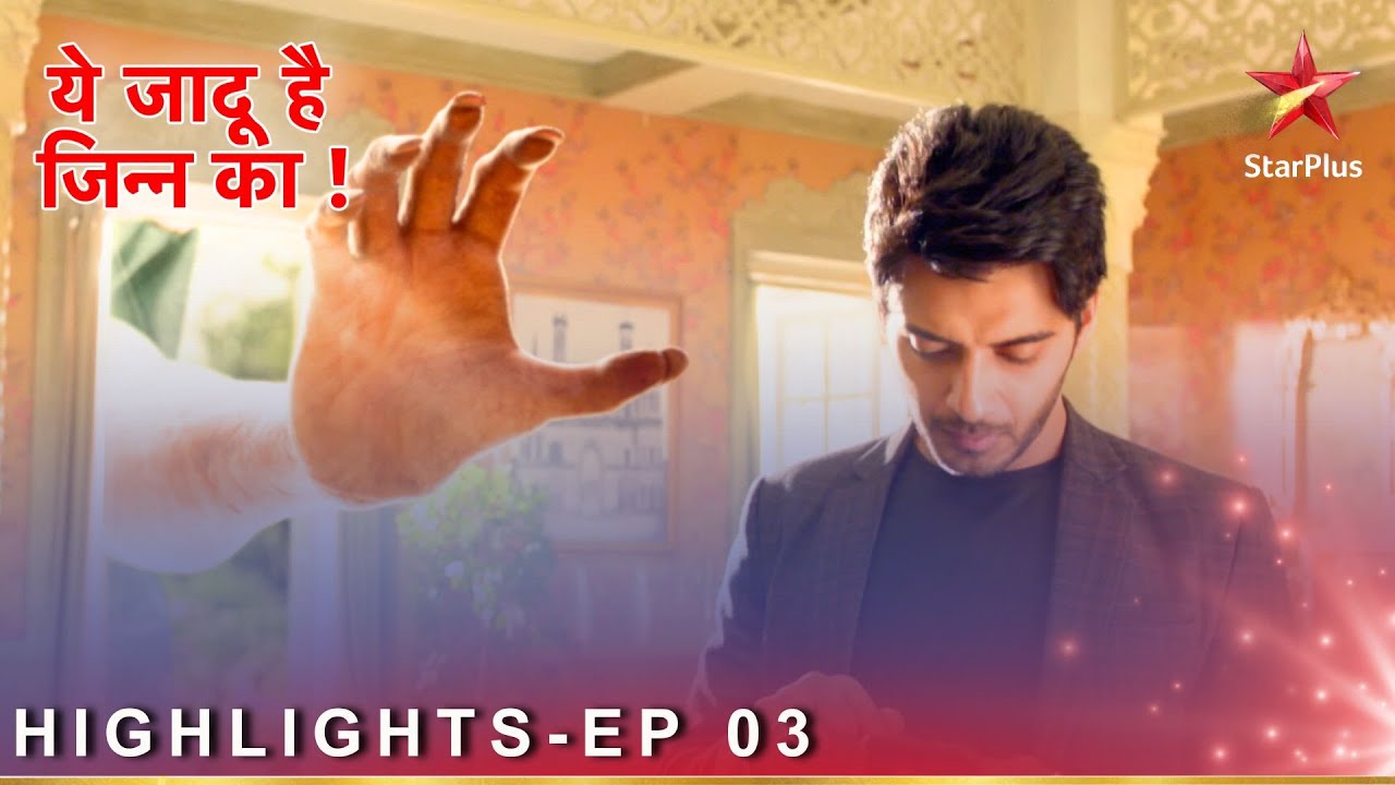 Yehh Jadu Hai Jinn Ka | Episode 3 | Highlights - YouTube