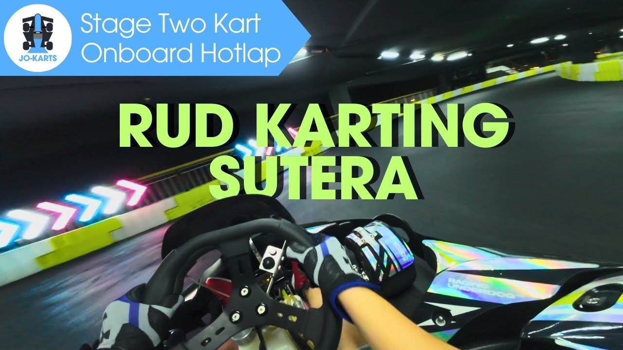 Go Karting Hotlap at RUD Karting Sutera Mall | Stage Two Kart POV ...