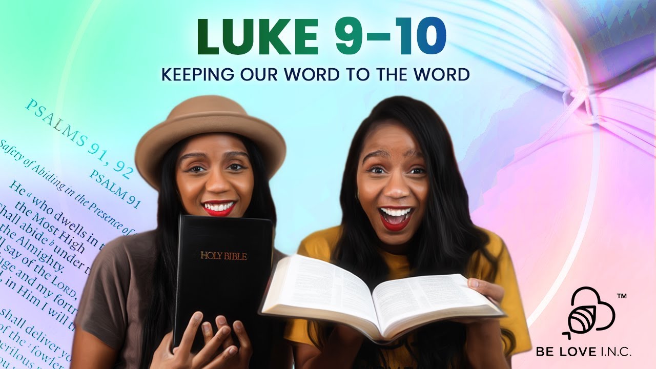 Daily Bible Reading Luke Chapters 9 10 YouTube