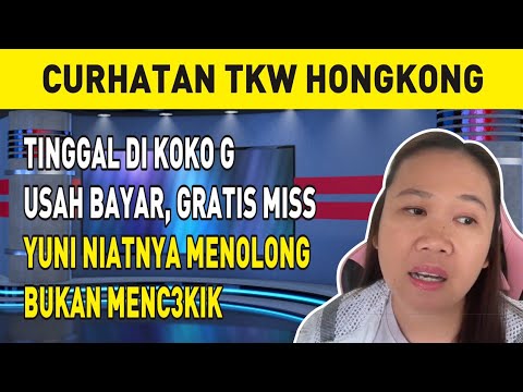 TINGGAL DI KOKO G USAH BAYAR, GRATIS MISS YUNI NIATNYA MENOLONG BUKAN ...