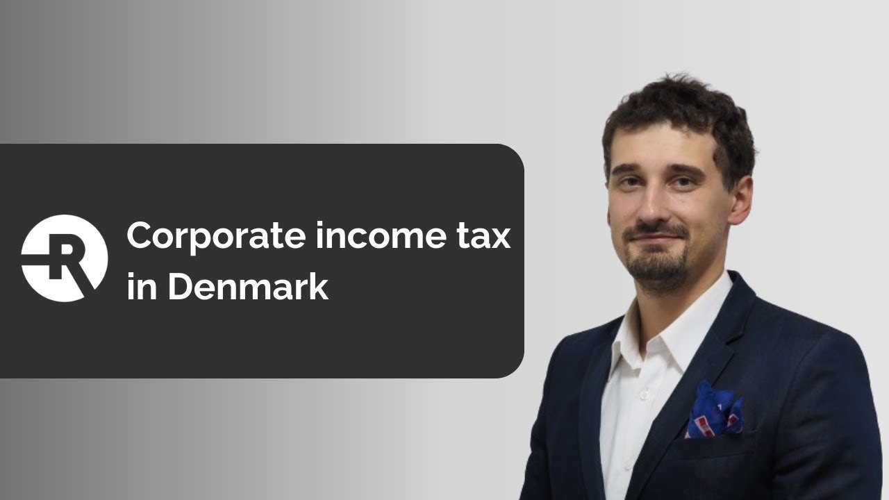 Corporate income tax in Denmark - YouTube