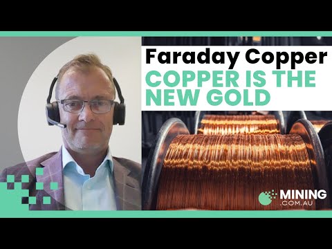Faraday Copper on the new industrial revolution
