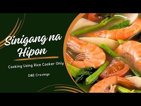 How to Cook SINIGANG NA HIPON | Cooking Using Rice Cooker Only | D&E ...