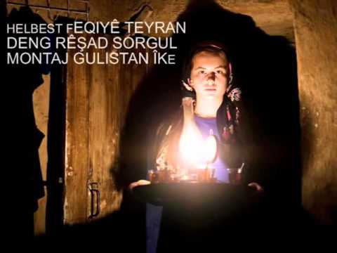 Feqiyê Teyran - Ey Dîlberê (Deng: Rêşad Sorgul)