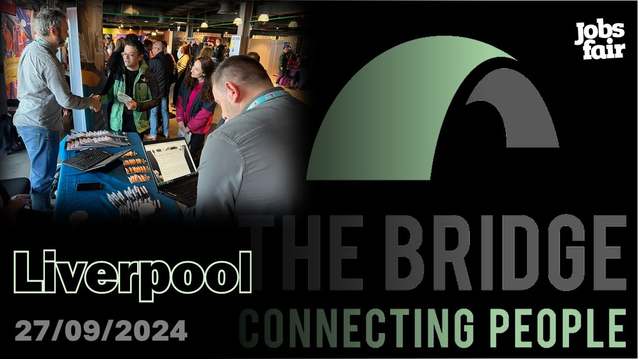 Liverpool Jobs Fair by The Bridge - 27/09/2024 - YouTube