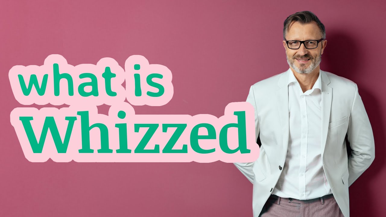 Whizzed | Meaning of whizzed 📖 📖 - YouTube