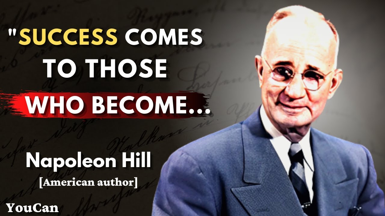 Napoleon Hill's Quotes: How to Achieve Success Without Wasting Your ...